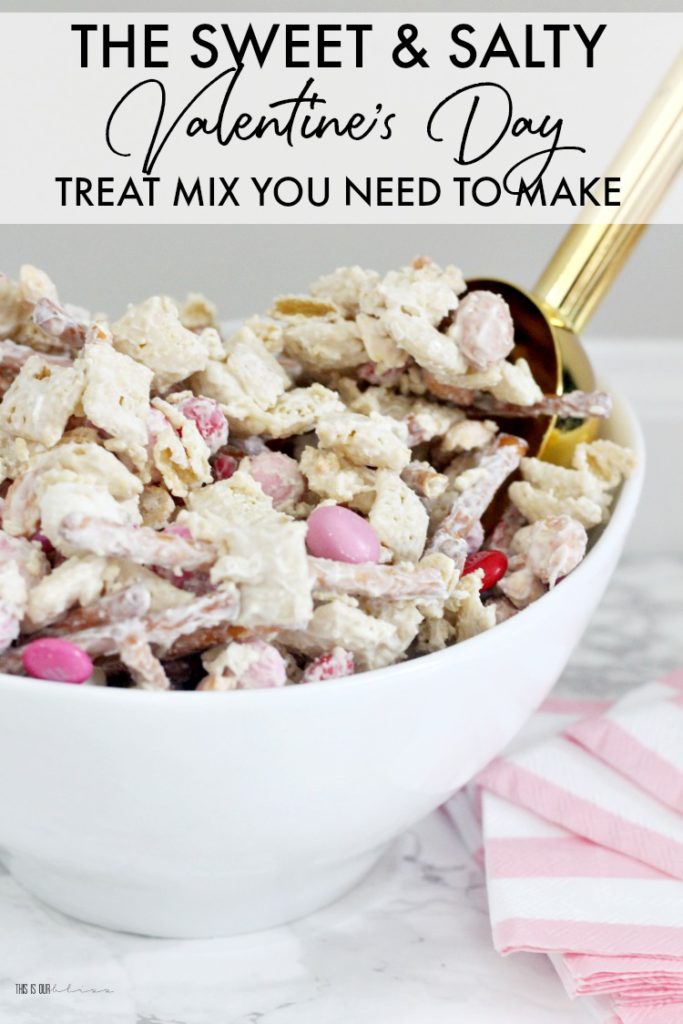 The Sweet and Salty Valentine's Day Treat Mix You Need To Make | This ...